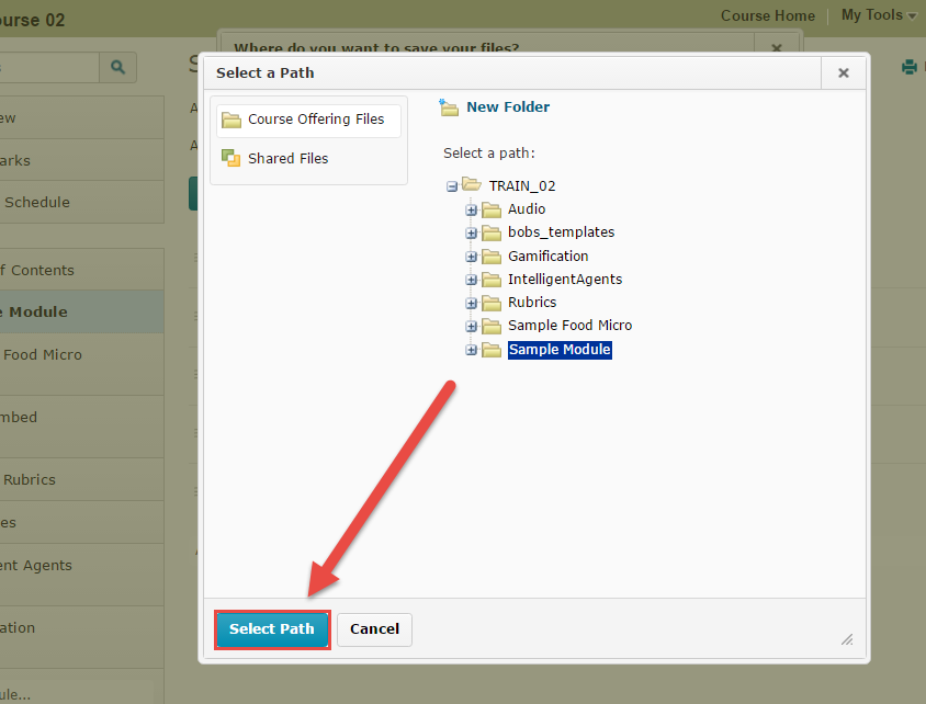 How do I make sure files I add to a Module are saved in the right place ...